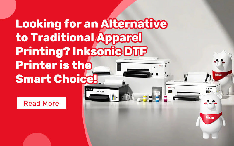 Looking for an Alternative to Traditional Apparel Printing? Inksonic ...
